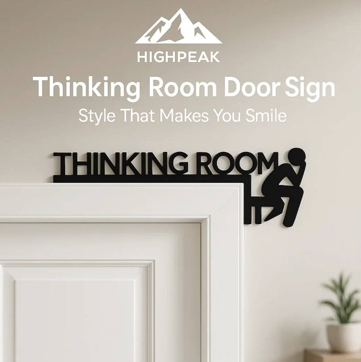 HighPeak Thinking Room Door Sign – Funny Modern Toilet Wall Decor
